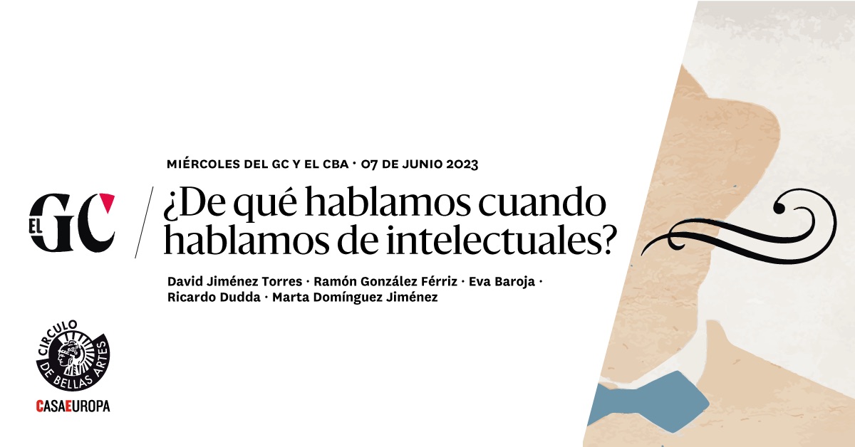 ¿De qué hablamos cuando hablamos de intelectuales? - El Grand Continent