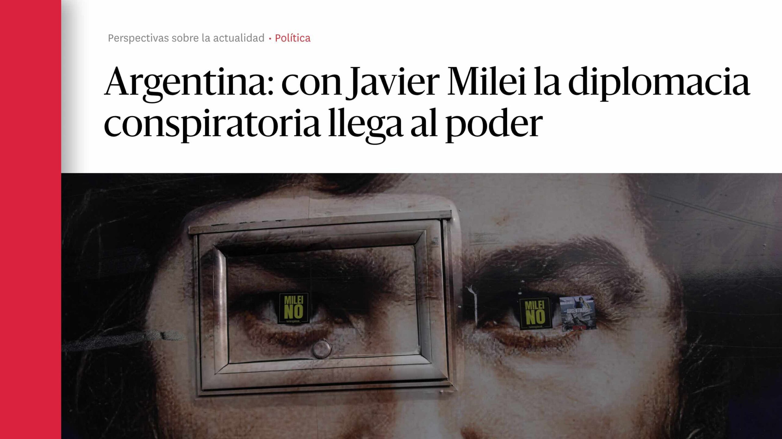 Argentina: con Javier Milei la diplomacia conspiratoria llega al poder ...