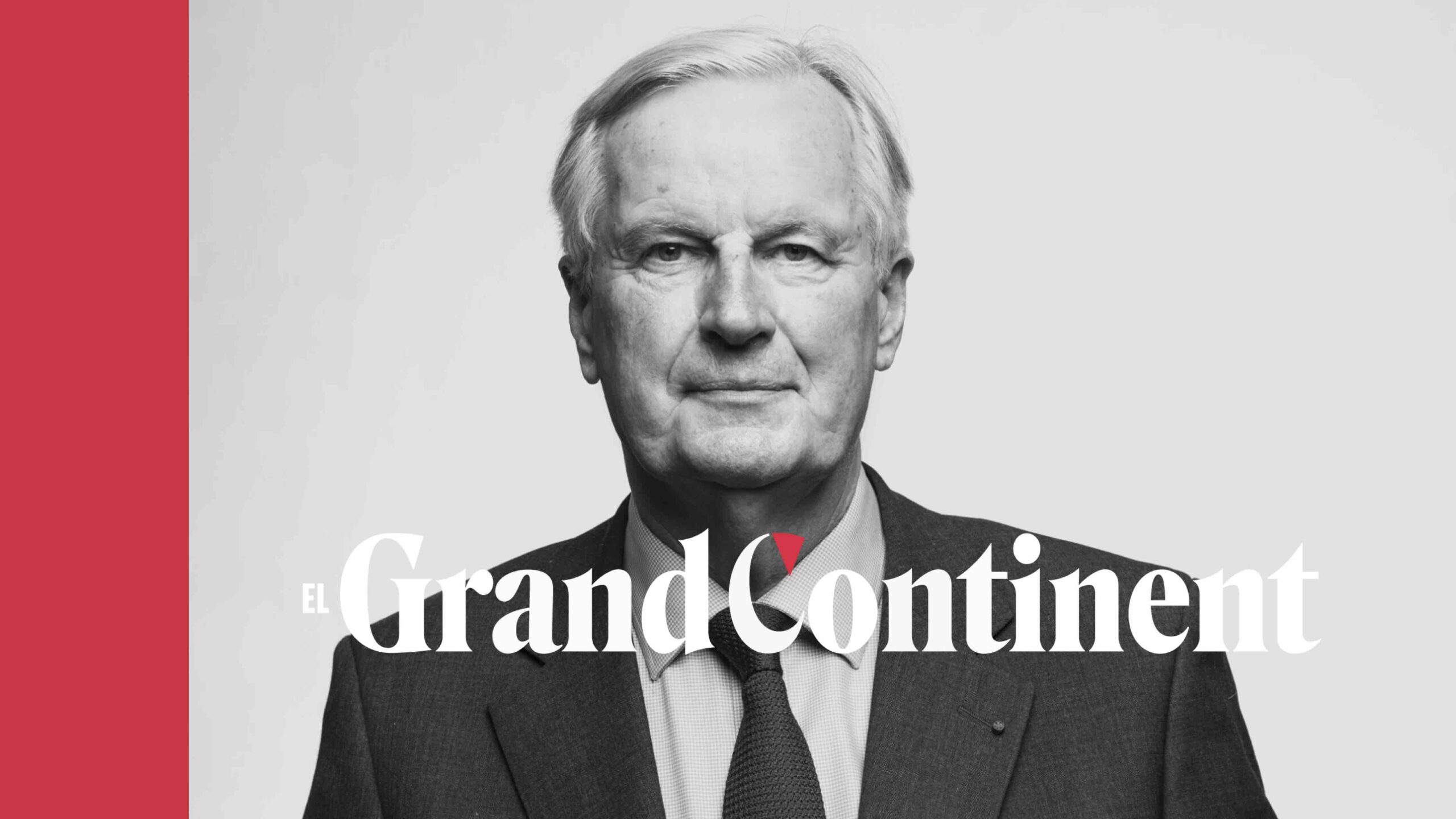 ¿Quién es Michel Barnier, el nuevo Primer Ministro francés? - El Grand ...