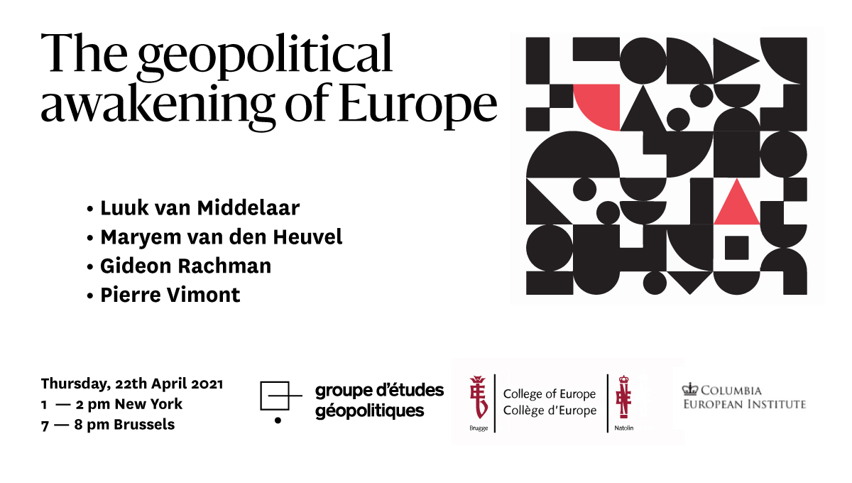 The geopolitical awakening of Europe, a conversation with Luuk van ...