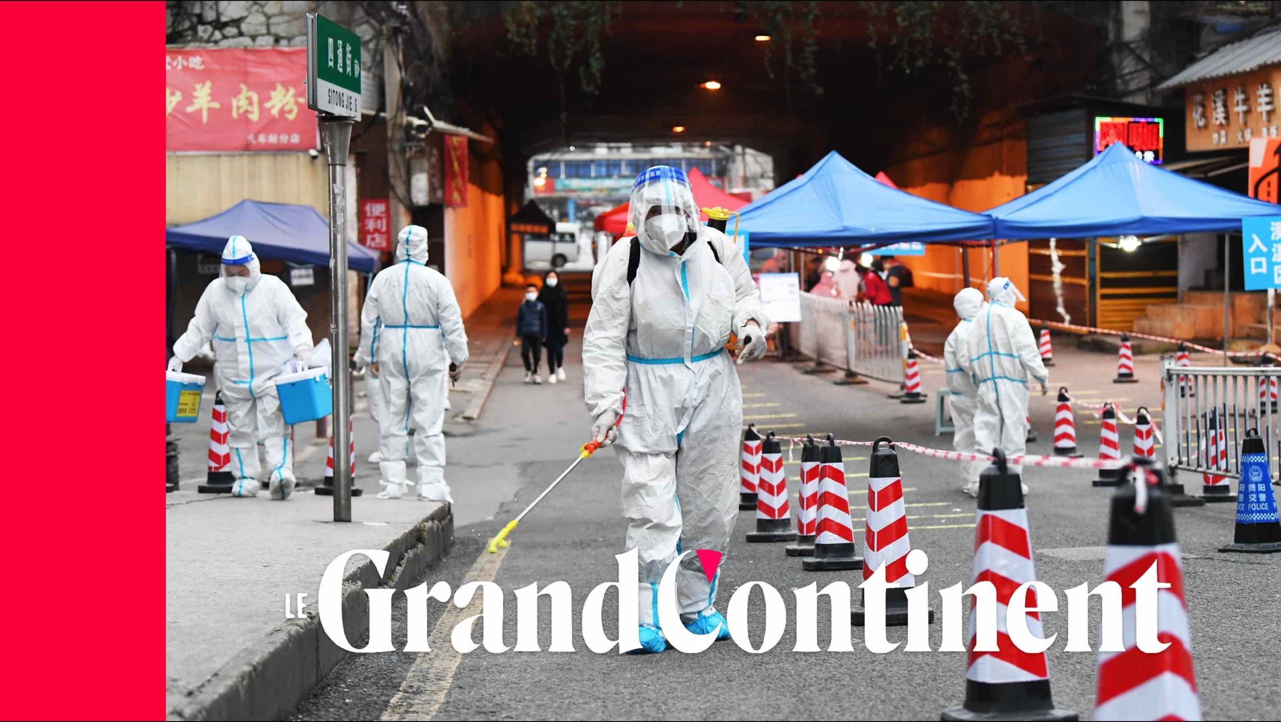 La Chine maintient et renforce sa stratégie Zéro Covid | Le Grand Continent
