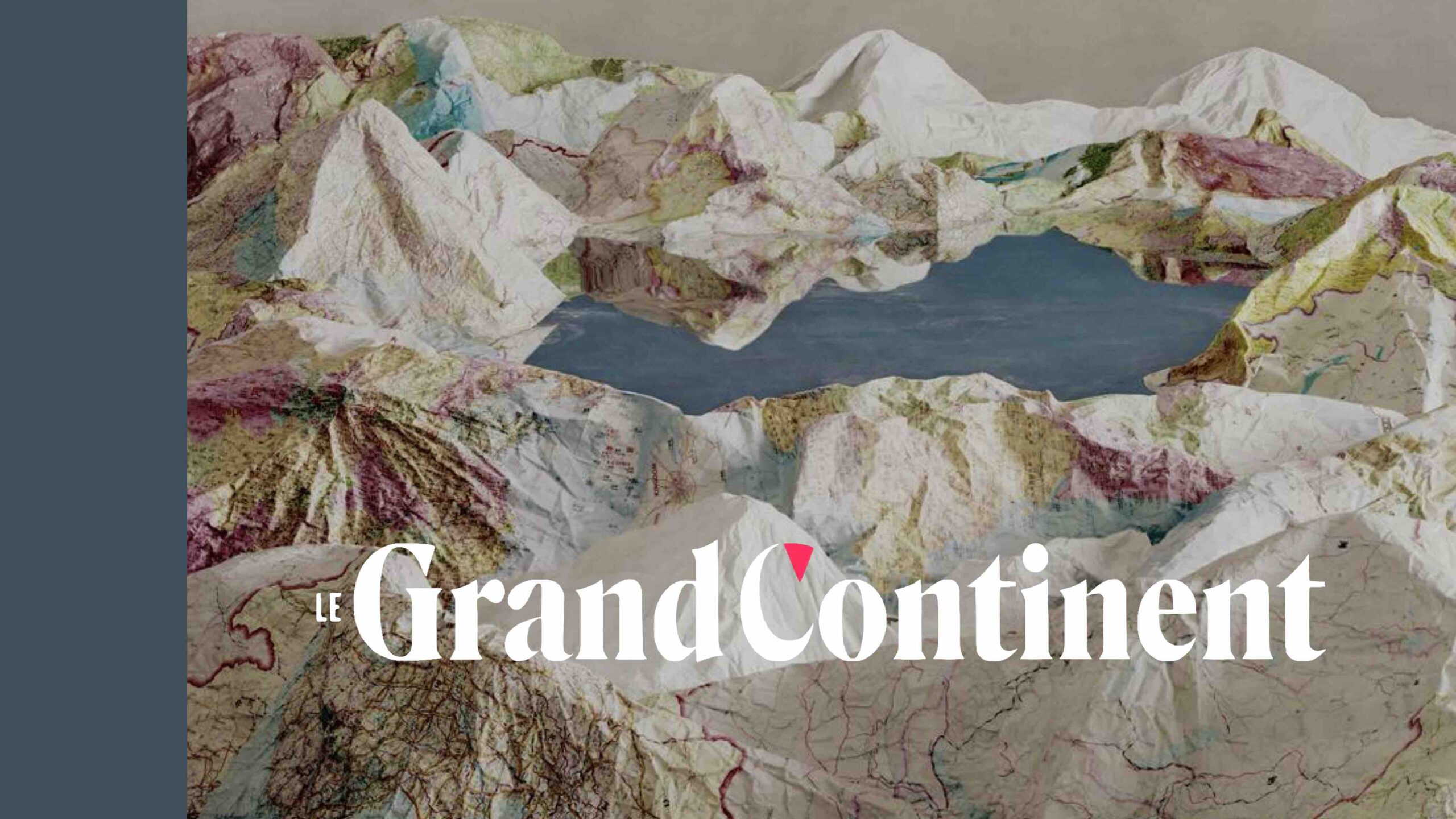 Fondations géopolitiques | Le Grand Continent