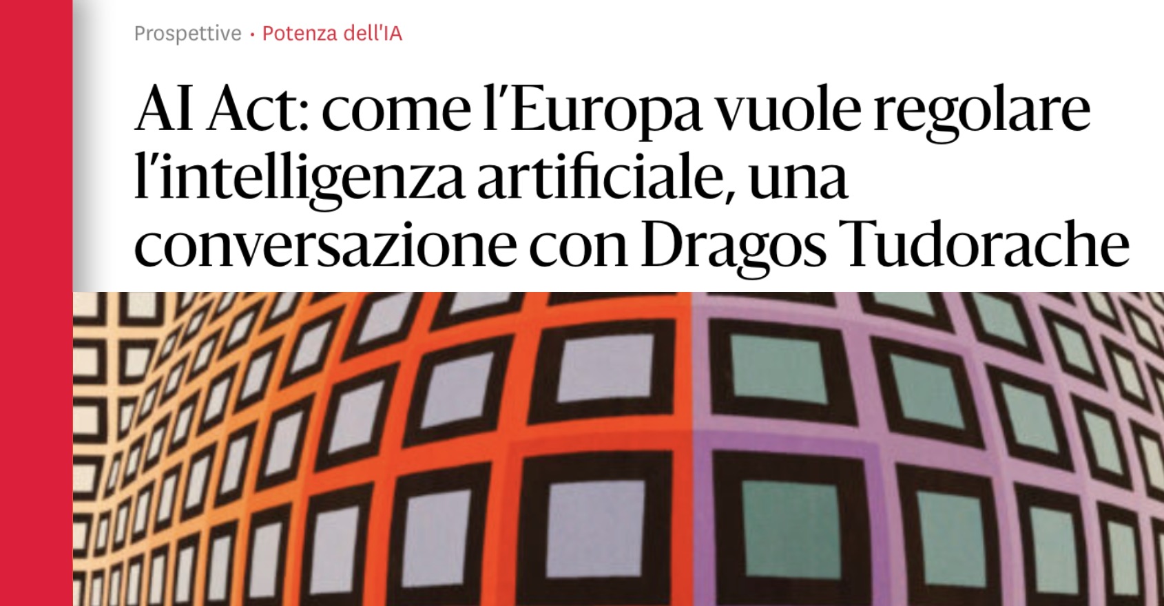 AI Act: come l’Europa vuole regolare l’intelligenza artificiale, una conversazione con Dragos ...